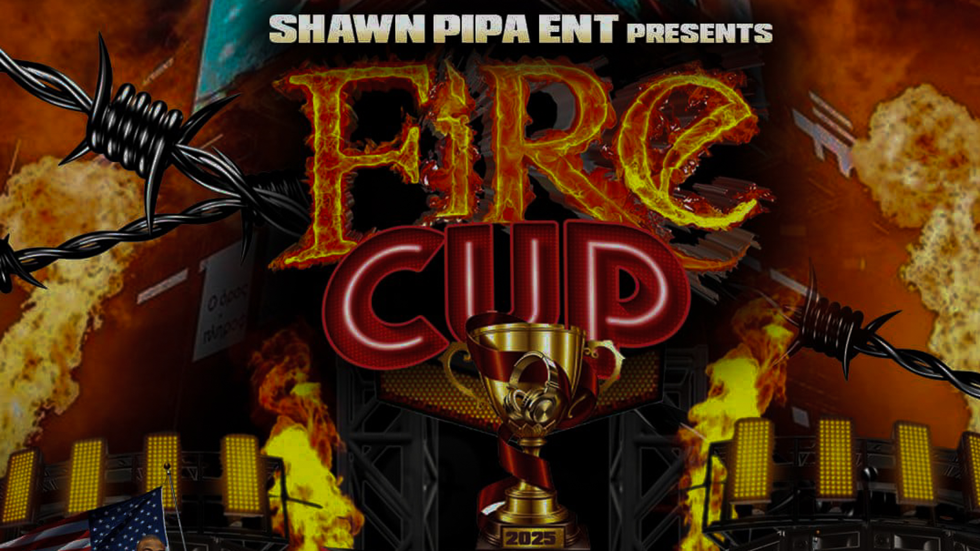 Fire Cup 2025 Soundclash PPV